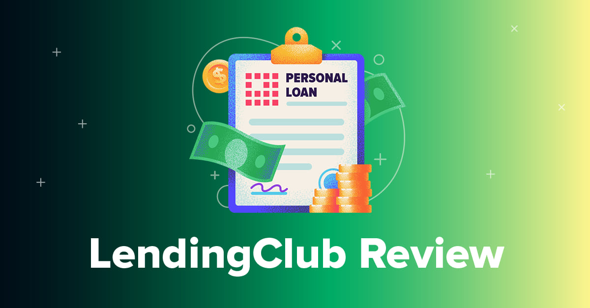 LendingClub Personal Loans Review for 2025